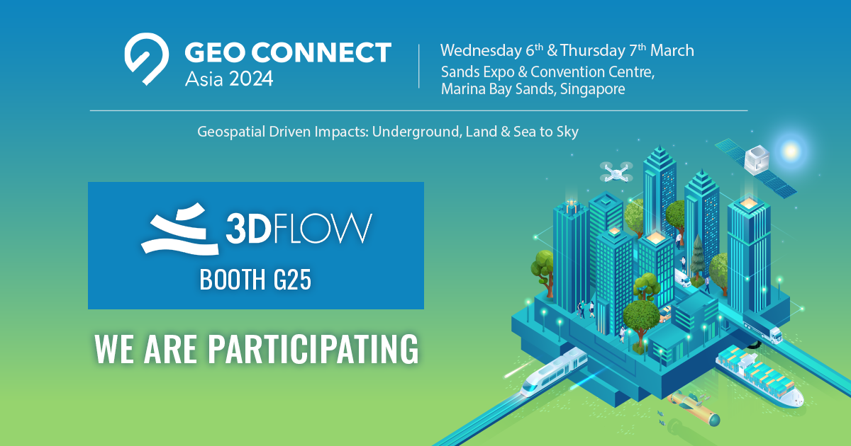3Dflow at Geo Connect Asia 2024 - 3Dflow